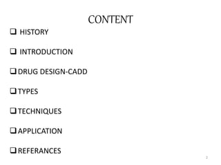 COMPUTER AIDED DRUG DESIGN | PPTX
