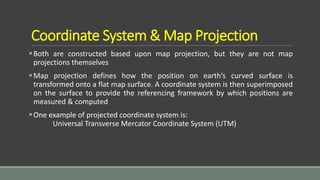 Coordinate systems, datum & map projections | PPTX