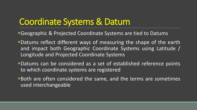 Coordinate systems, datum & map projections | PPTX | 3-D Graphics | Computer Software and ...
