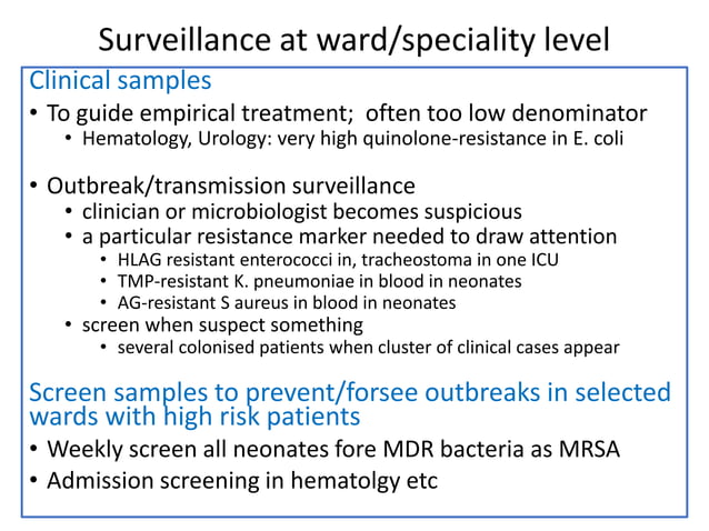 Surveillance of antimicrobial resistance, antimicrobial use and health ...