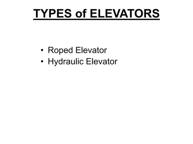 Elevators : Type & Working Principle | PPT
