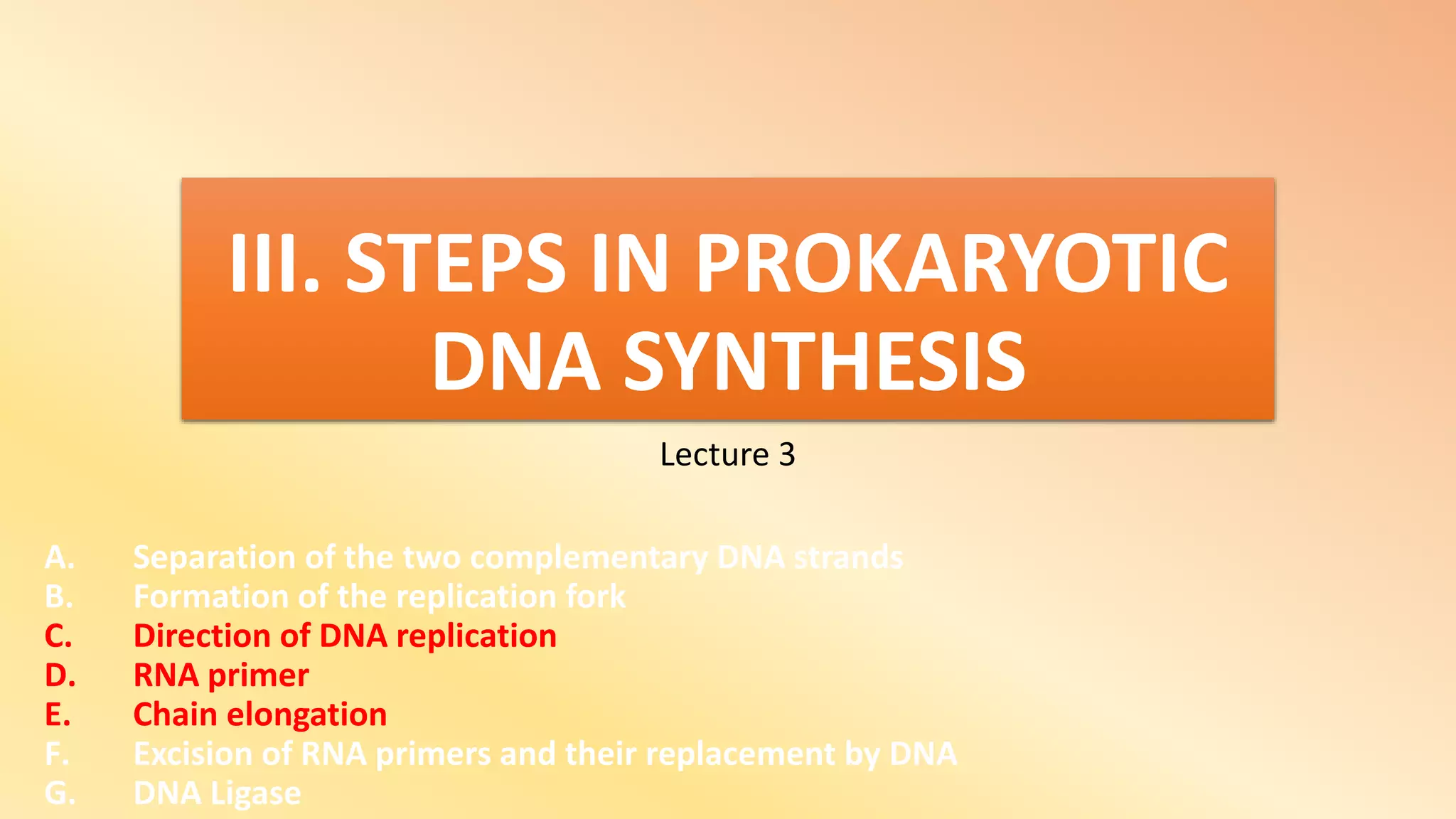 3. direction and elongation of dna replication in prokaryotes | PPT