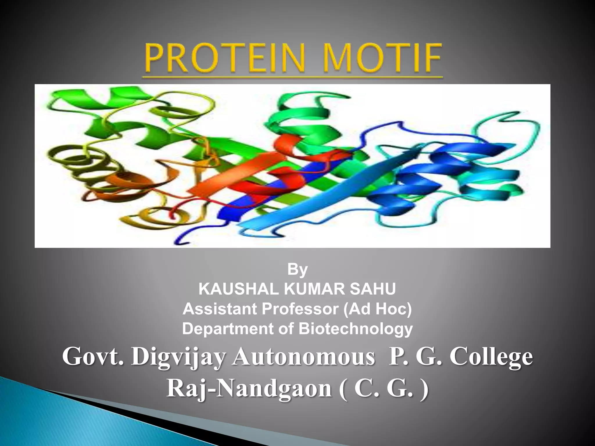 Protein motif. by KK Sahu sir | PPT