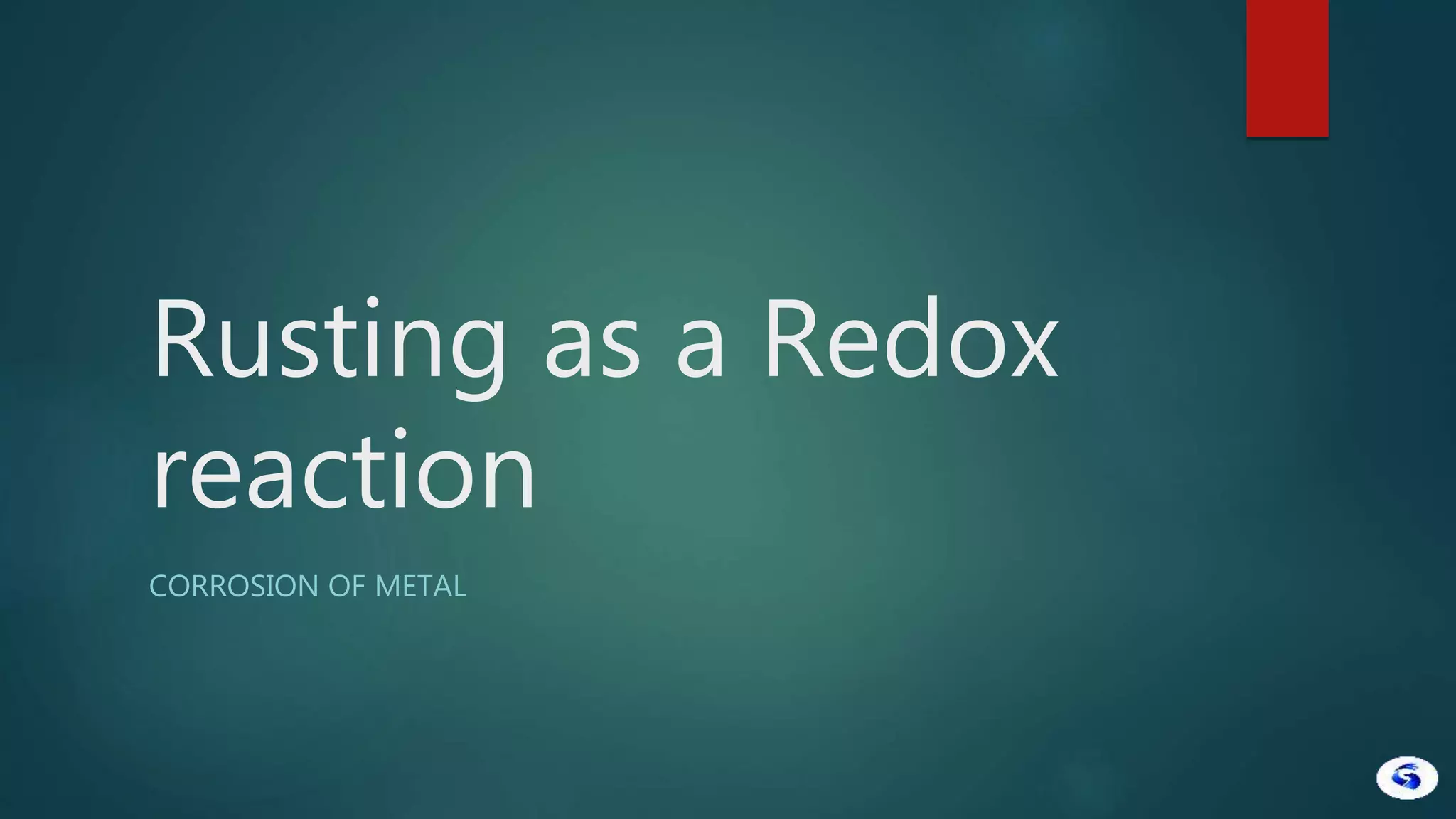 3.2 rusting as a redox reaction | PPTX