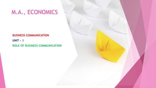 Role of Business Communication | PPTX