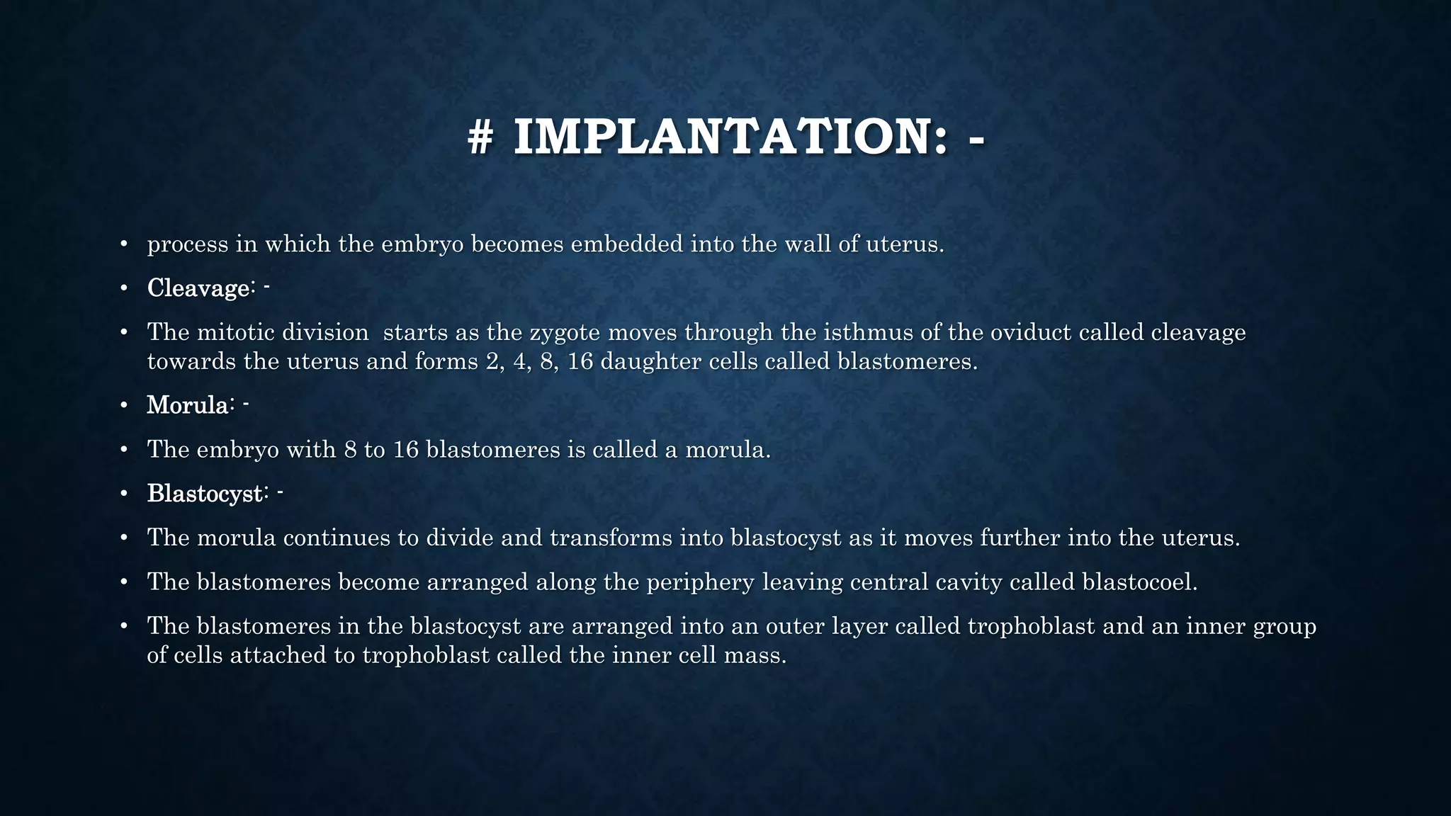 3. human reproduction implantation, pregnancy and embryonic development ...