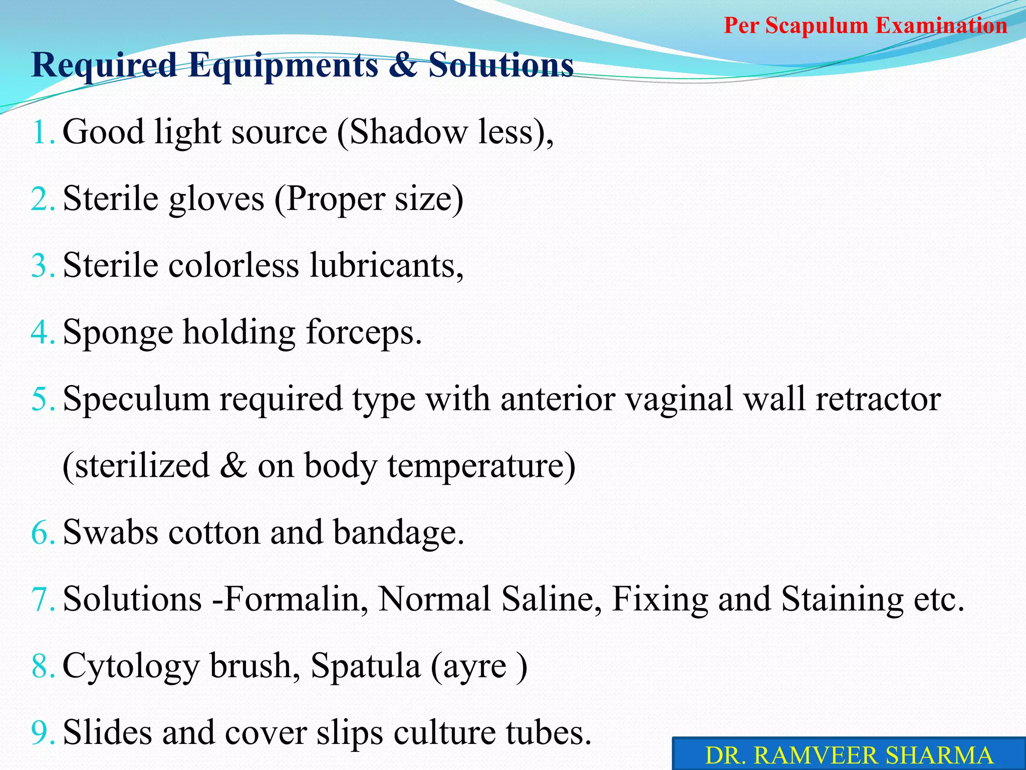 Gynaecological Examination, Per scapulum examination, Pelvic ...