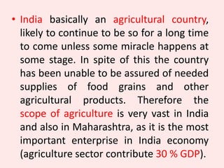 SCOPE OF AGRICULTURE IN INDIA AND MAHARASHTRA | PDF
