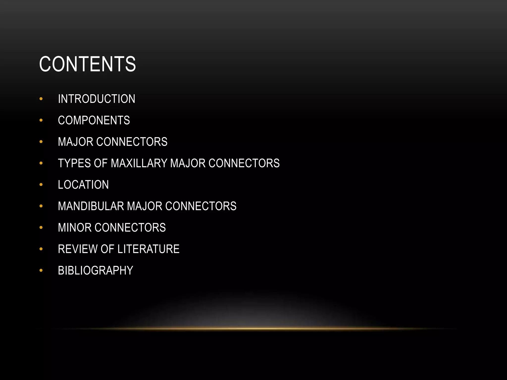 MAJOR CONNECTORS AND MINOR CONNECTORS IN RPD - Dr Prathibha Prasad | PPTX
