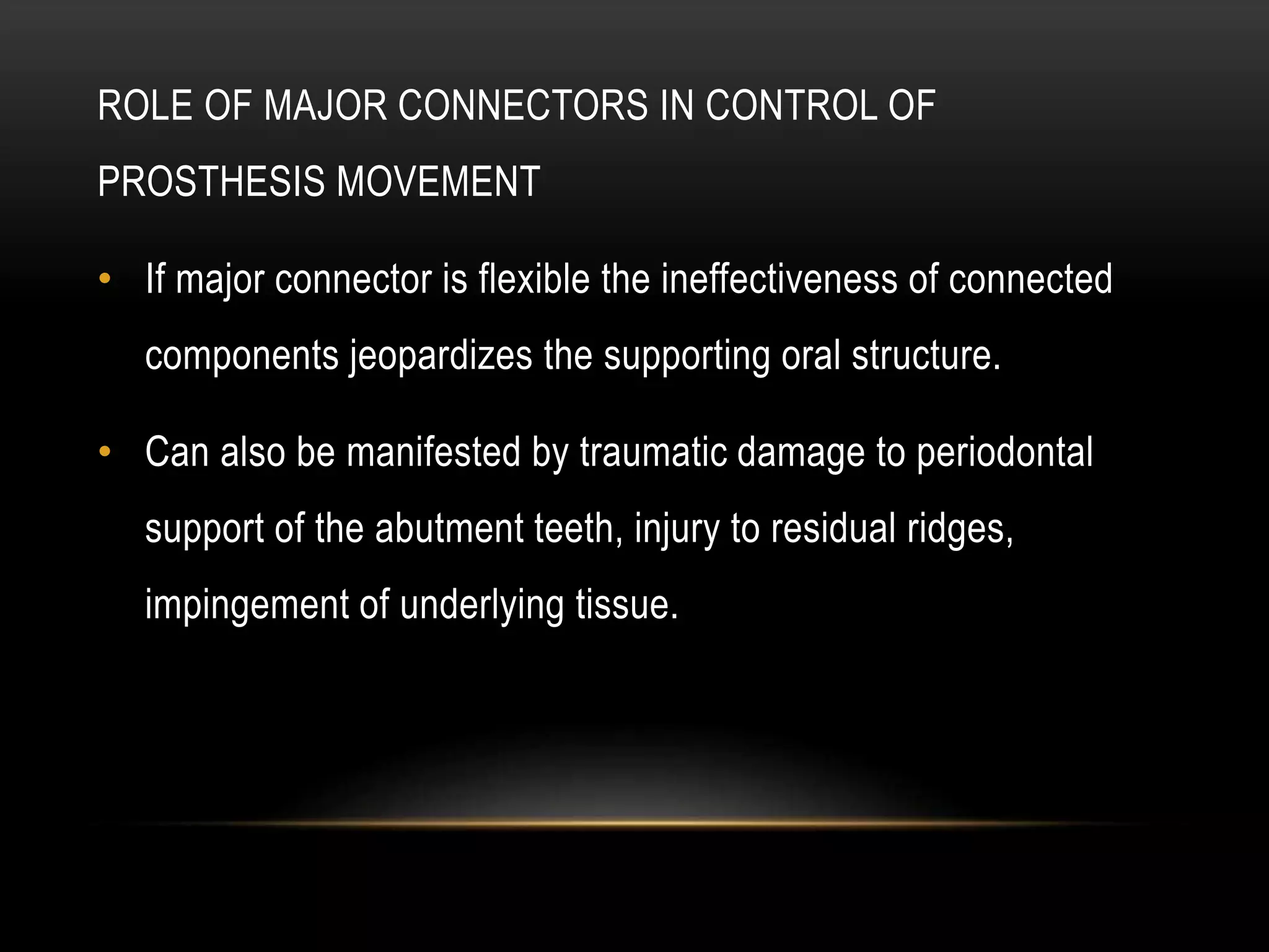 MAJOR CONNECTORS AND MINOR CONNECTORS IN RPD - Dr Prathibha Prasad | PPTX
