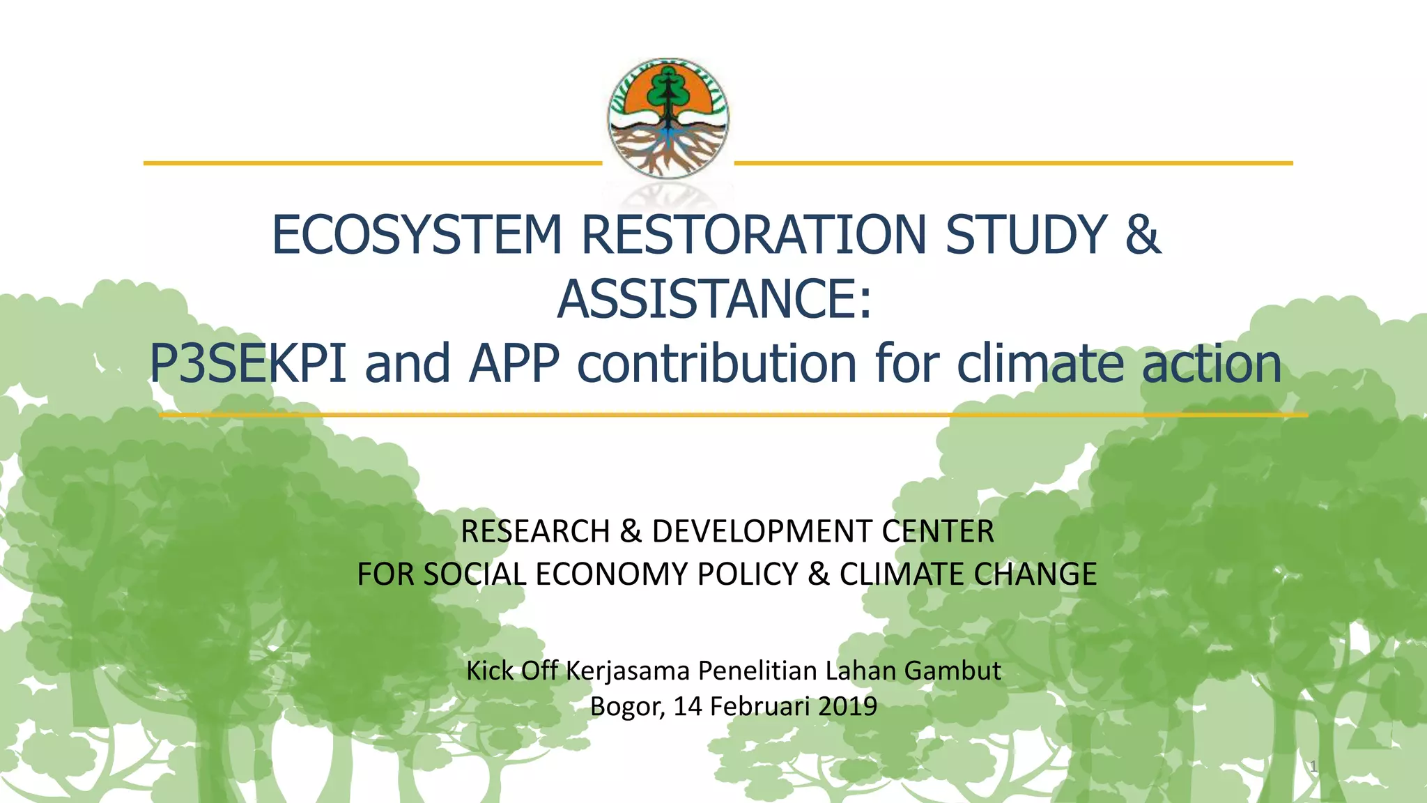 Ecosystem restoration study & assistance: P3SEKPI and APP contribution for climate action | PPT