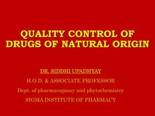 Quality_Control_of_Drugs_of_Natural_Origin | PPTX