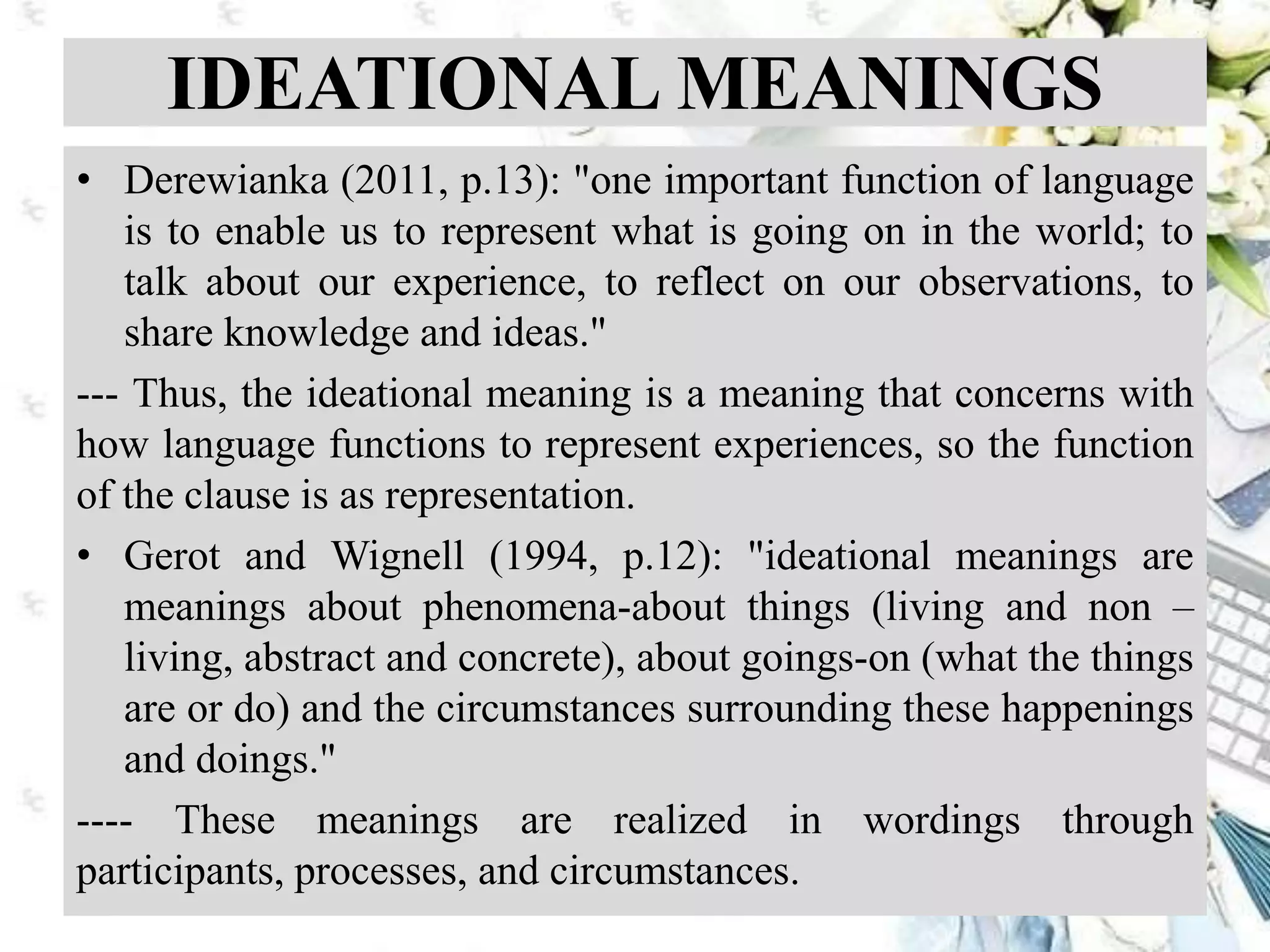 SYSTEMIC FUNCTIONAL LINGUISTICS: IDEATIONAL MEANINGS | PPT