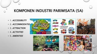 3.1. memahami industri pariwisata | PPTX
