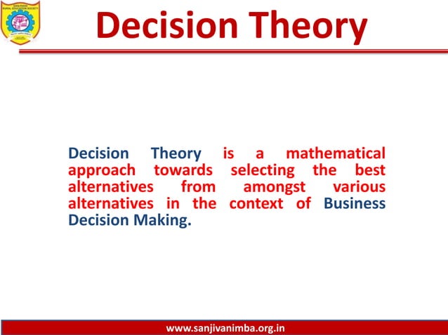3.1 introduction decision theory | PPTX | Business | Business and Finance