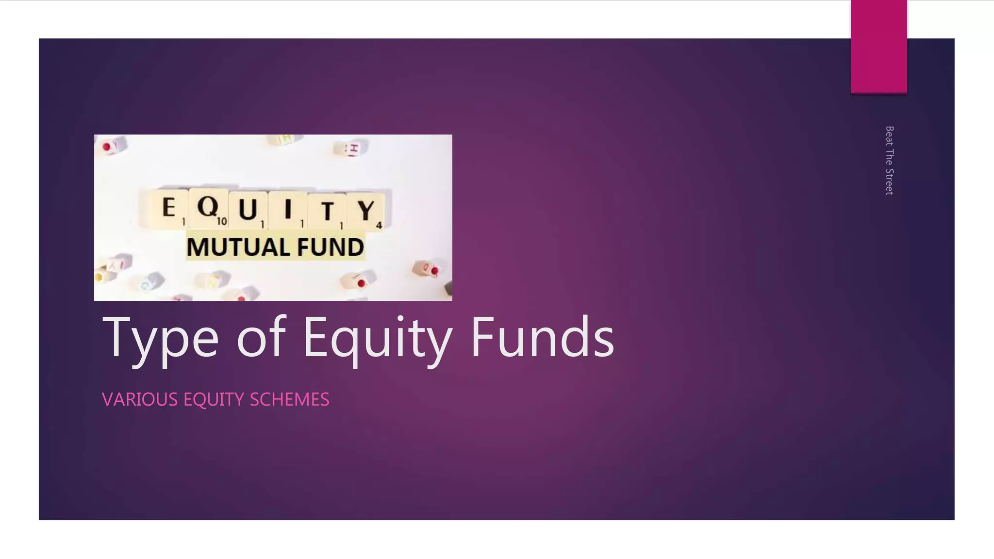 All About Equity Funds | Equity Fund Types Features and Benefits | PPT