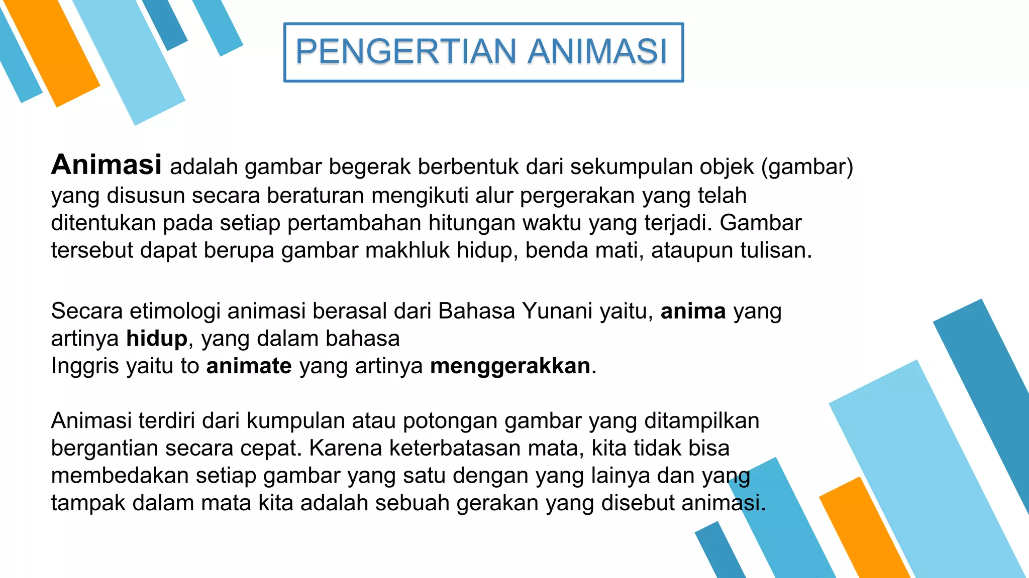 3.1 memahami prinsip dasar pembuatan animasi 2 dimensi (vector) | PPTX