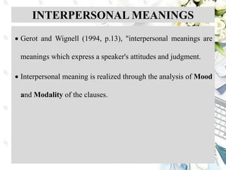 SYSTEMIC FUNCTIONAL LINGUISTICS: INTERPERSONAL MEANINGS | PPT