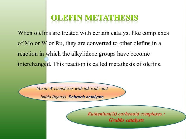 olefin metathesis | PPTX | Chemistry | Science