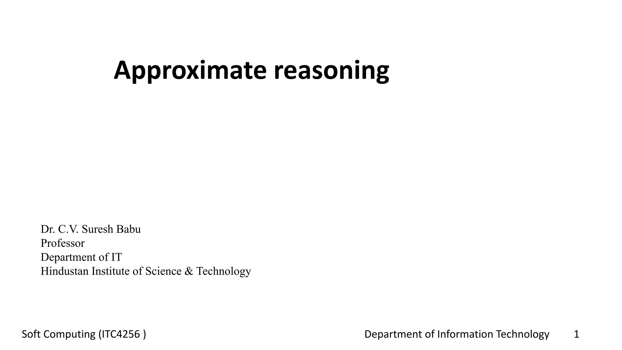 Fuzzy logic - Approximate reasoning | PPTX