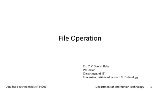 Database File operation | PPTX | Databases | Computer Software and ...