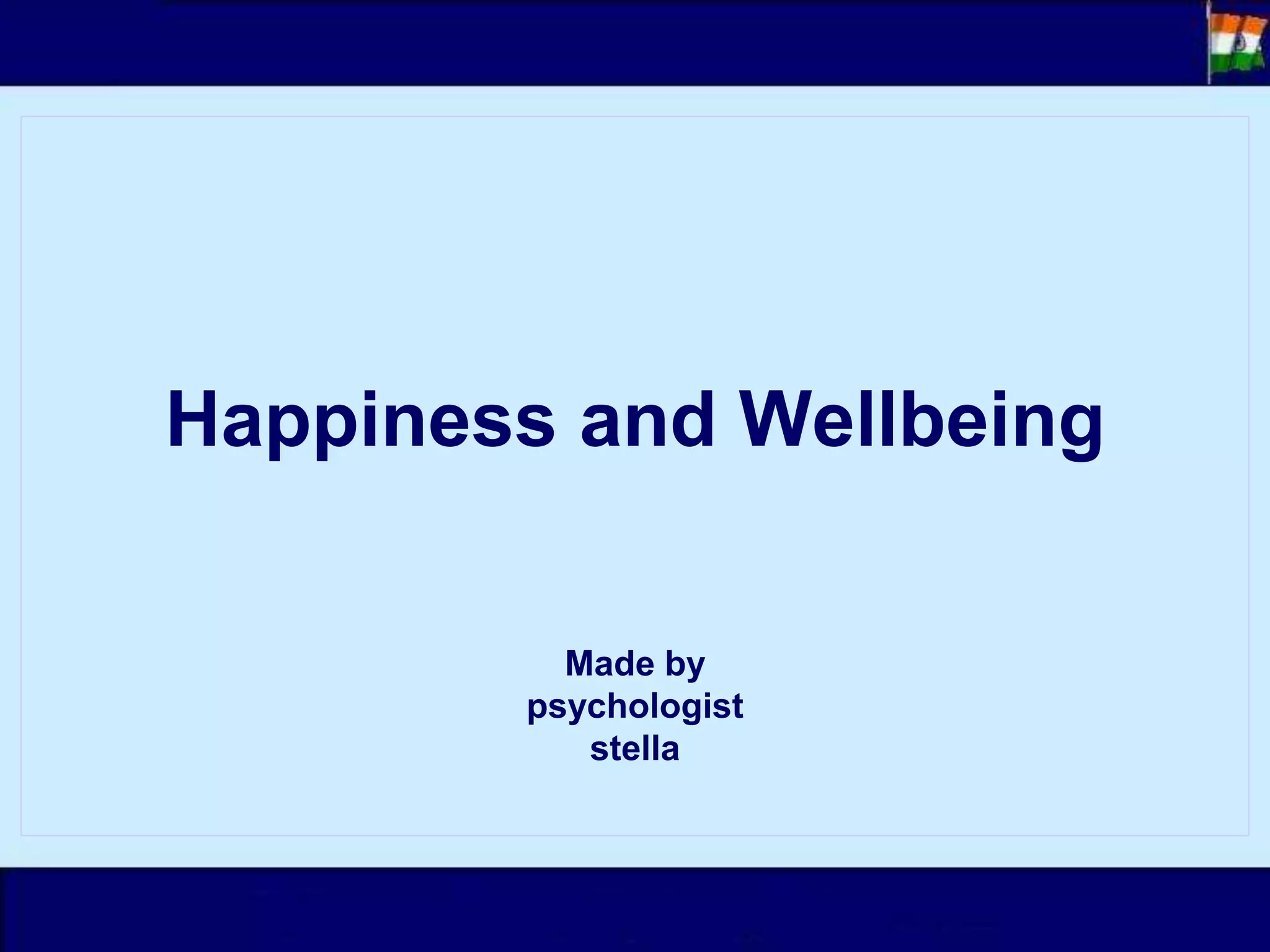 Happiness and Wellbeing | PPT