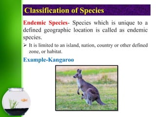 Biodiversity at global, national & local level and Types of Species | PPTX