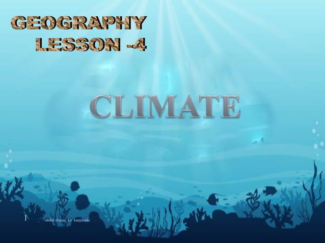 CLIMATE, Geography Class 9,CBSE | PPT