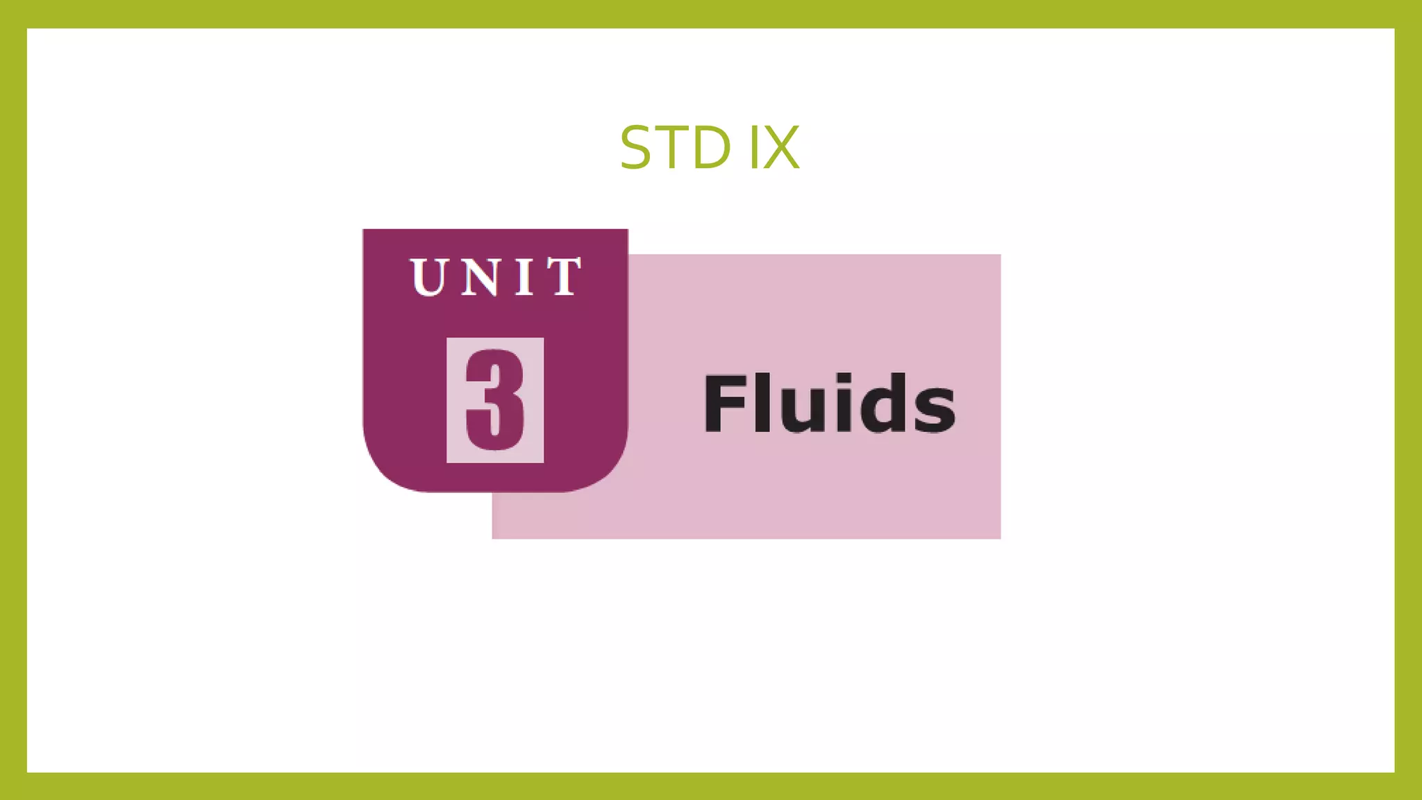 3. Pedagogy of Physical Science (Part II) - Fluids | PPSX