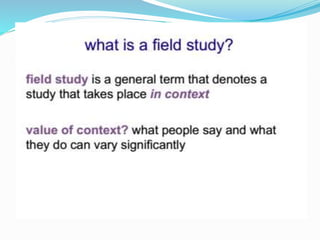 Field Study - Research Method | PPTX