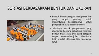 3. sortasi dan pengkelasan mutu | PPTX