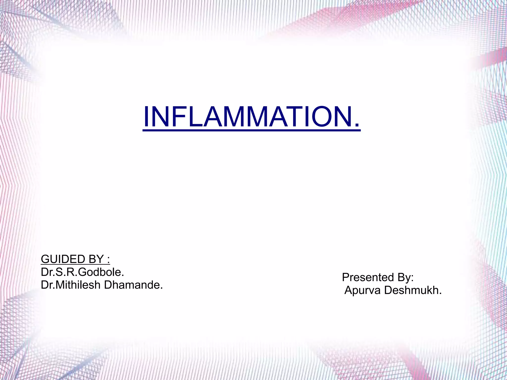 Inflammation - Part 1. | PPT