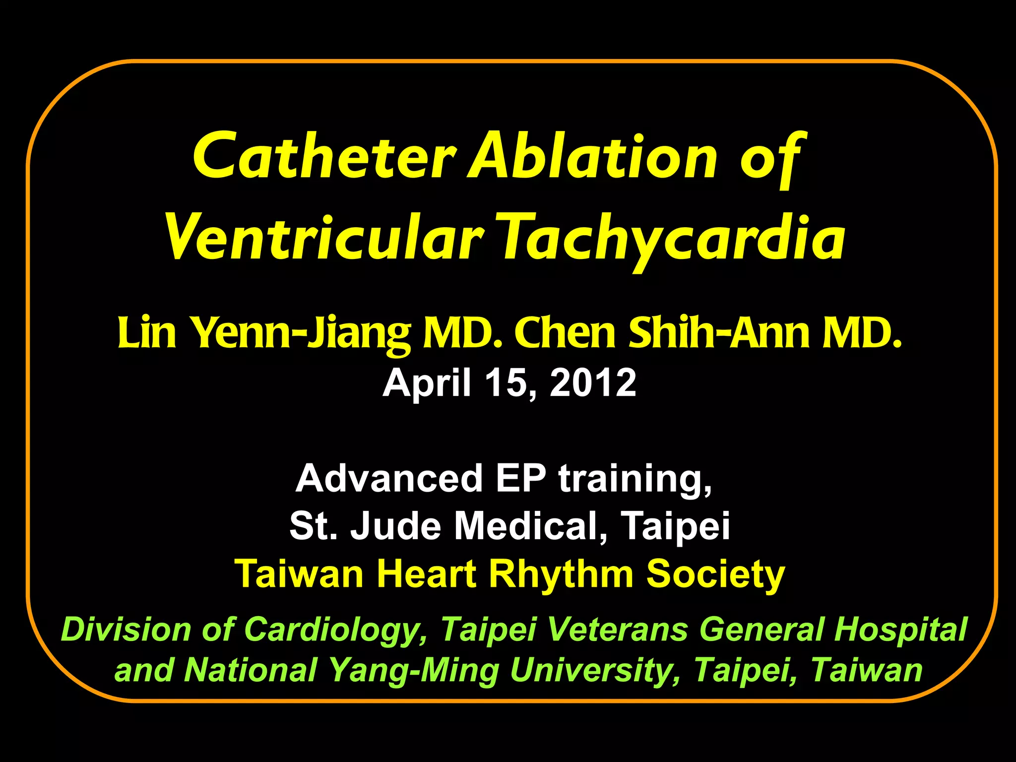 Catheter ablation of ventricular tachycardia | PPT