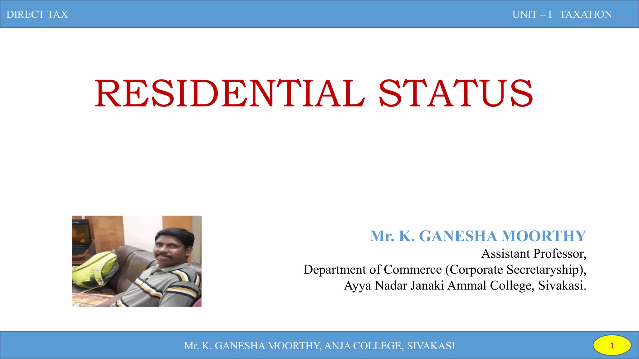 Residential Status | PPT