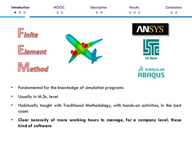 Teaching FEM software in formal and non-formal environment with MOOCs | PPT