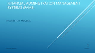 FINANCIAL ADMINSTRATION MANAGEMENT SYSTEM | PPT
