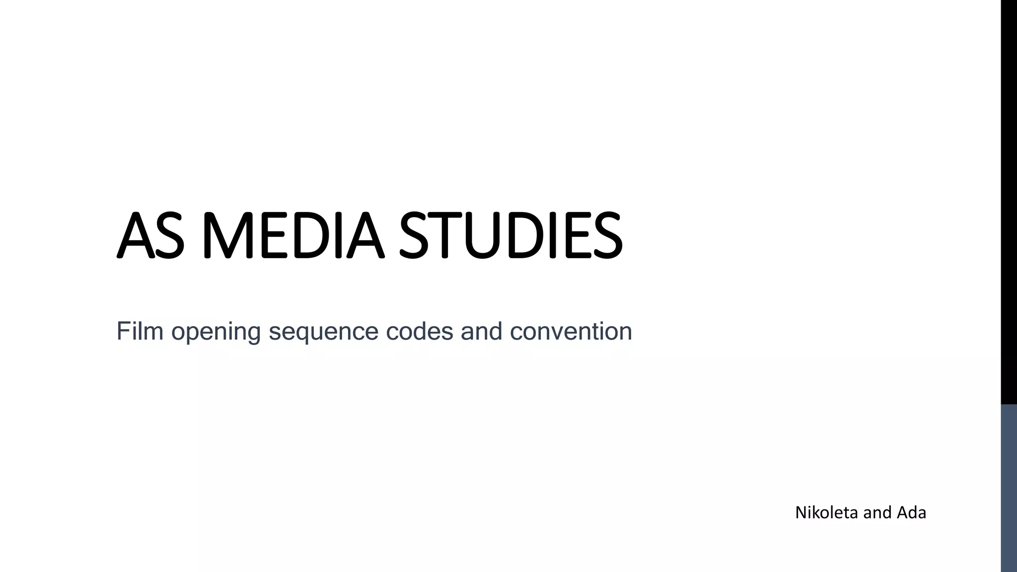 AS Media Studies:Codes And Conventions | PPTX