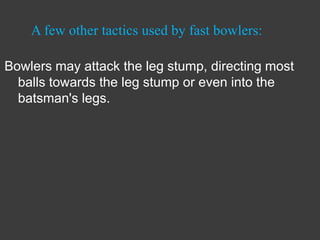 Tactical concepts applicable to the game of cricket | PPTX