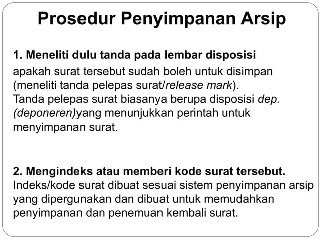 3.7. menerapkan penyimpanan arsip sistem abjad, kronologis, geografis, nomor, dan subjek. | PPT