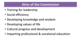 Radhakrishnan Commission / University Education Commission | PPTX