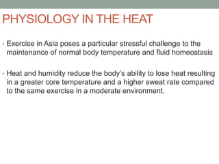 TRAINING AND RACING IN HEAT AND HUMIDITY | PPT