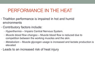 TRAINING AND RACING IN HEAT AND HUMIDITY | PPT
