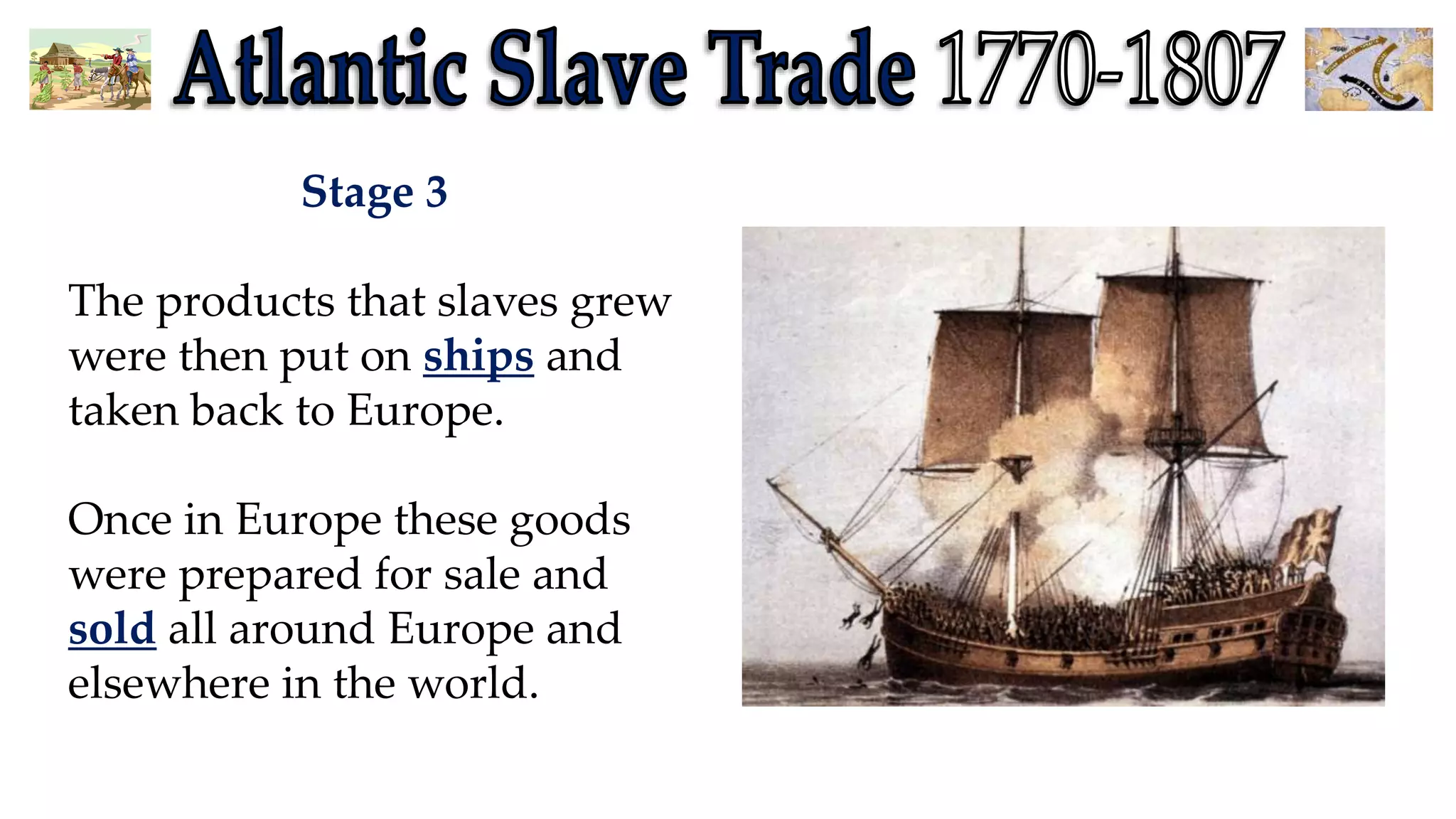Atlantic Slave Trade - the Triangular Trade | PPTX