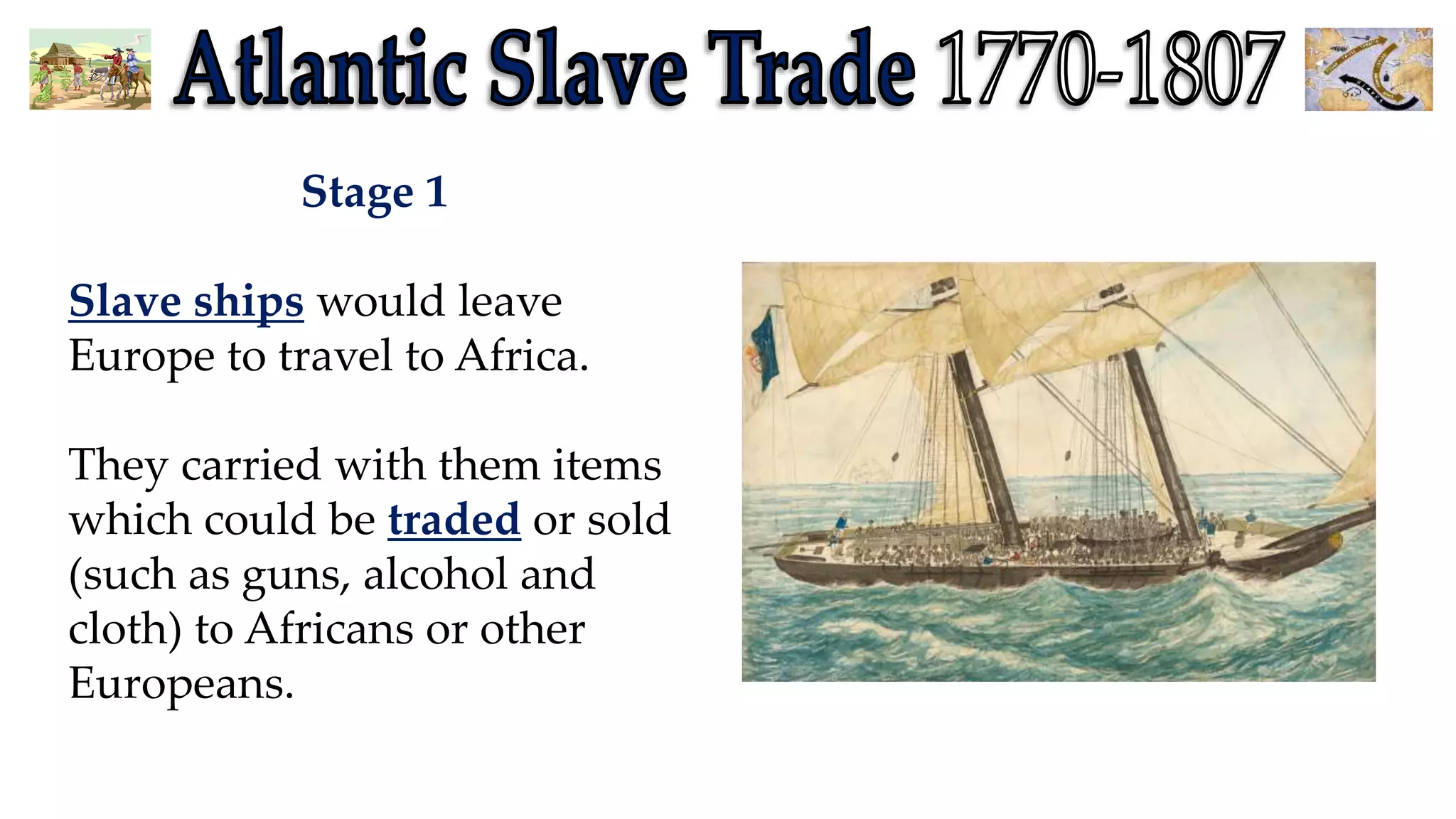 Atlantic Slave Trade - the Triangular Trade | PPTX