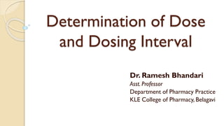Determination of dose and dosing interval | PDF