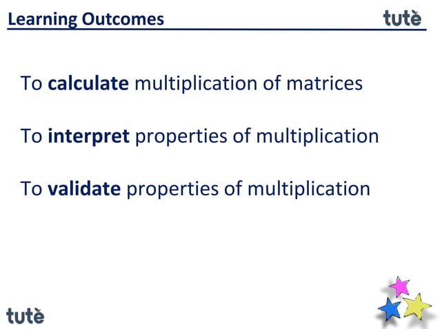 Matrices - Multiplication of Matrices | PPTX