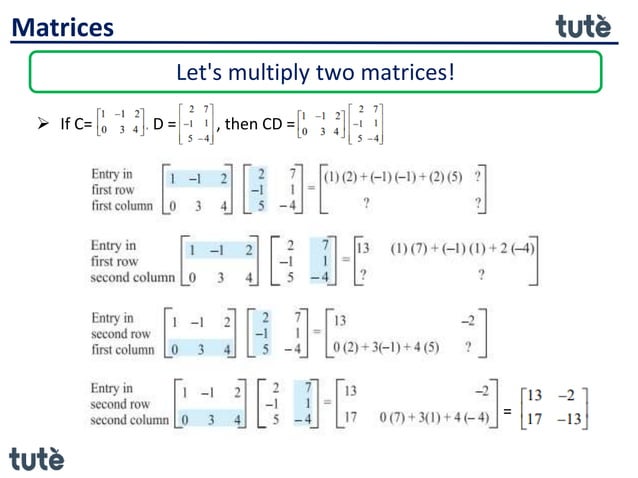 Matrices - multiplication of matrices | PPTX