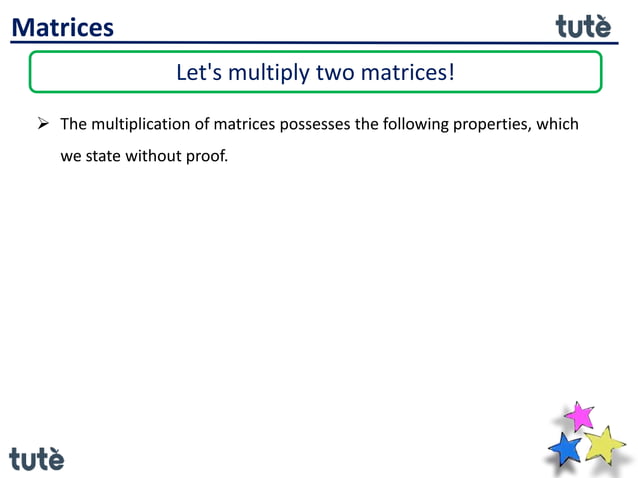 Matrices - multiplication of matrices | PPTX