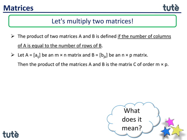 Matrices - multiplication of matrices | PPTX