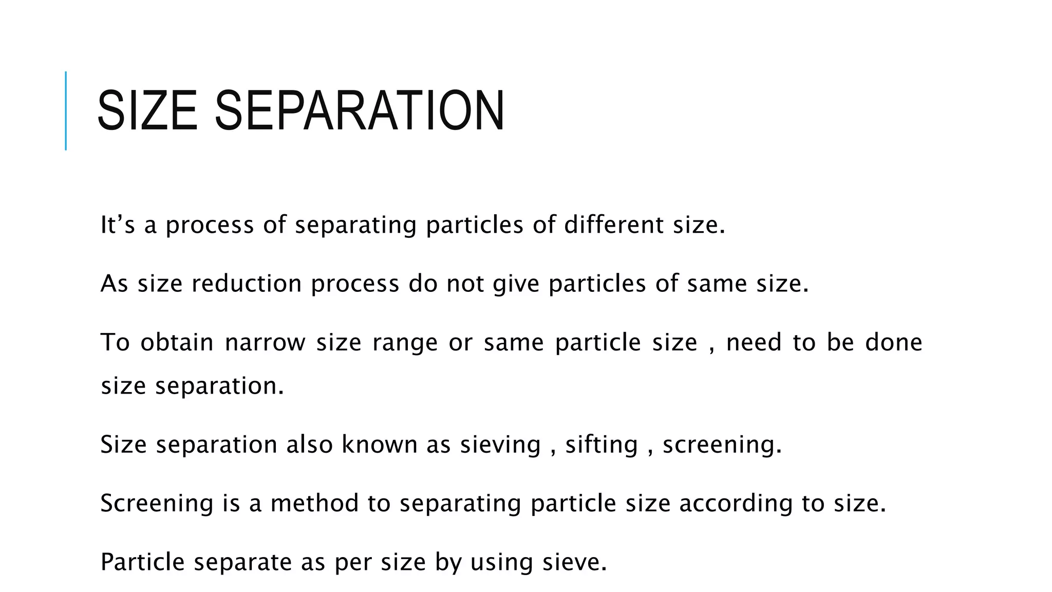 SIZE SEPARATION | PPTX